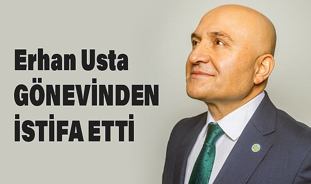 İYİ Parti Grup Başkanvekili Erhan Usta Görevinden İstifa Etti - Siyaset ... İYİ Parti Grup Başkanvekili Erhan Usta Görevinden İstifa Etti - Siyaset ...